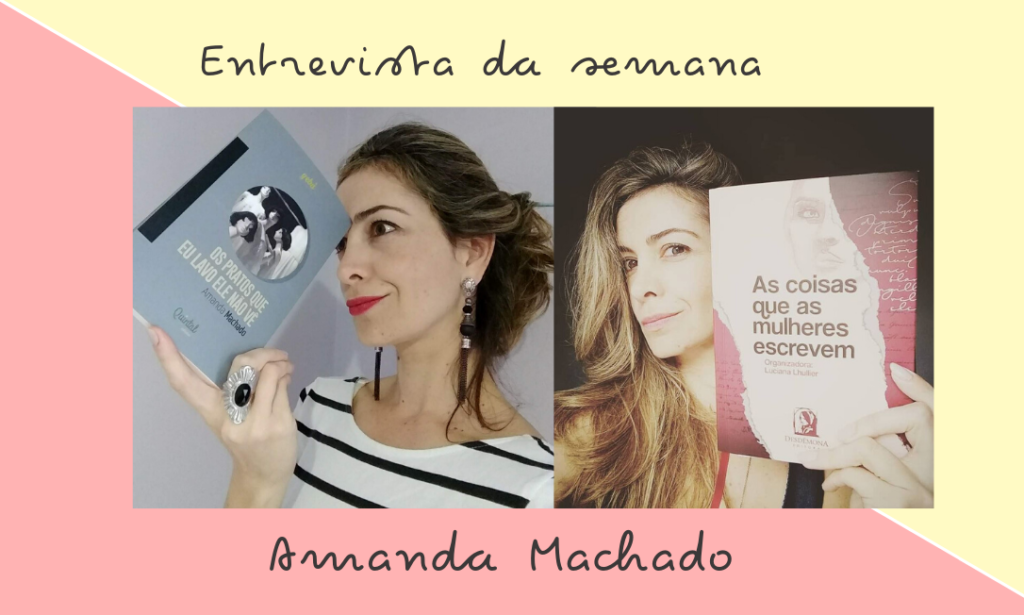 Chicas que escrevem: Amanda Machado - Portal Catarinas